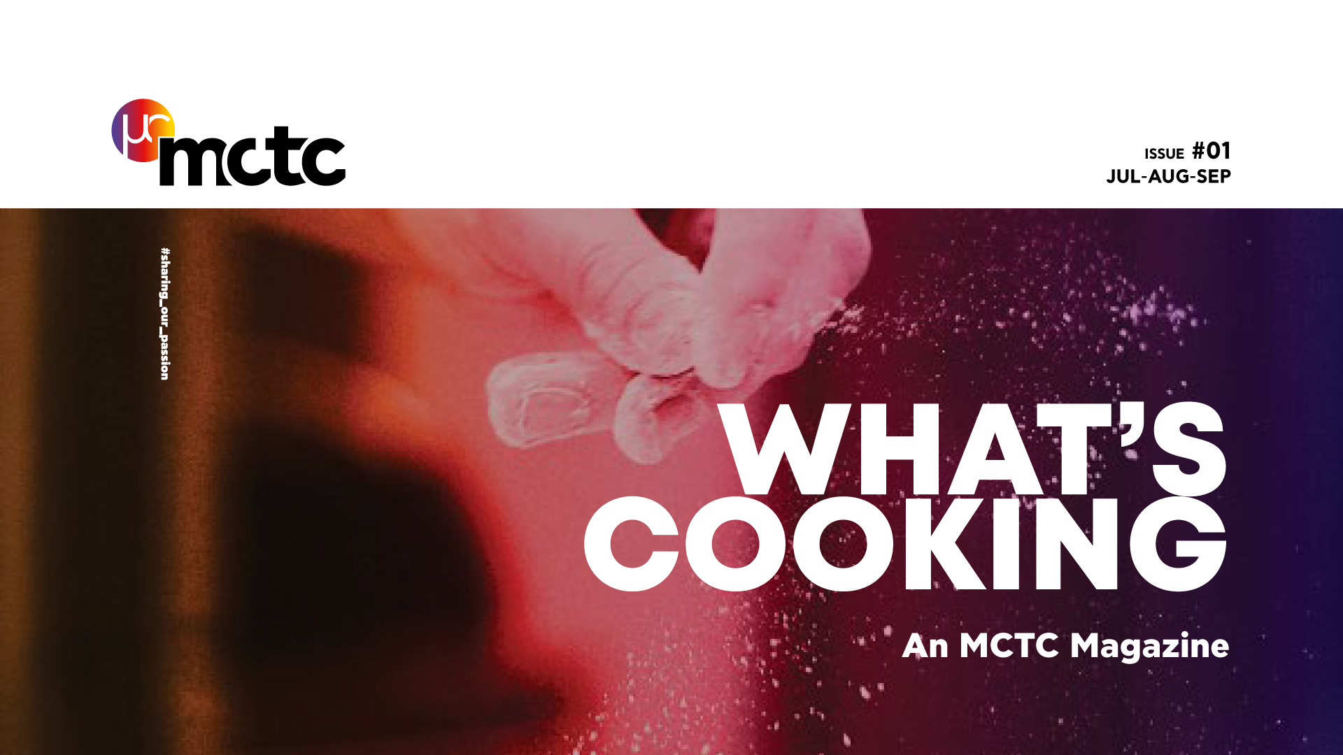 What's Cooking: The MCTC Magazine - MCT Consultancy